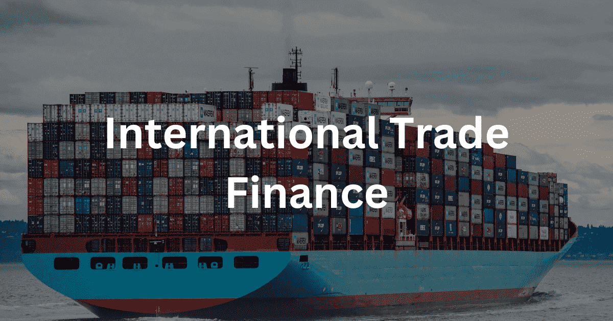 International Trade Finance and Instruments: Operational, Documentation ...